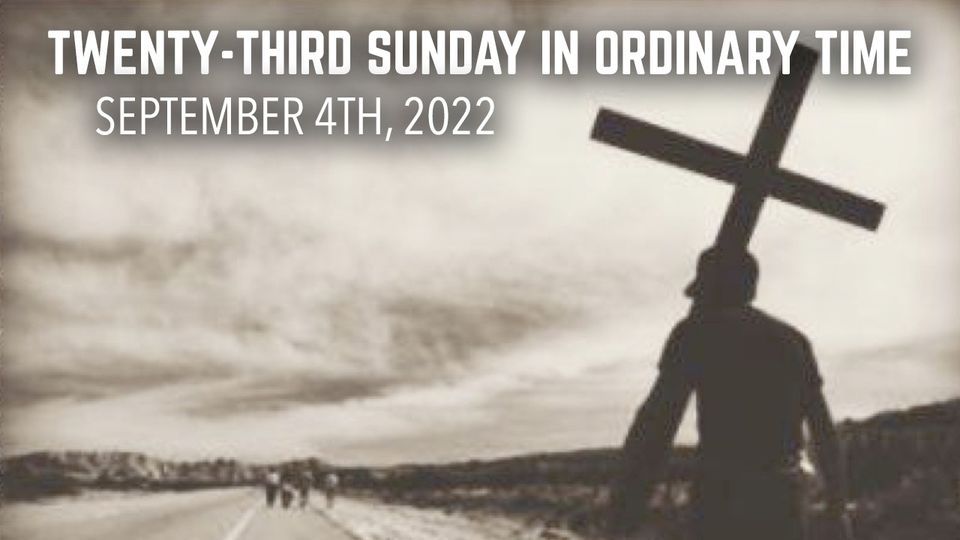 Twenty-third Sunday in Ordinary Time | St. Margaret Mary Catholic Church, Winter Park, FL ...