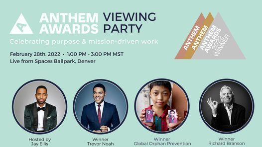 Anthem Awards Viewing Party - Celebrating GlobalOP | Spaces (Denver ...