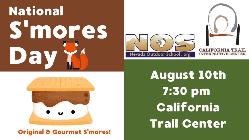 National Smores Day | California Trail Interpretive Center, Elko, NV ...