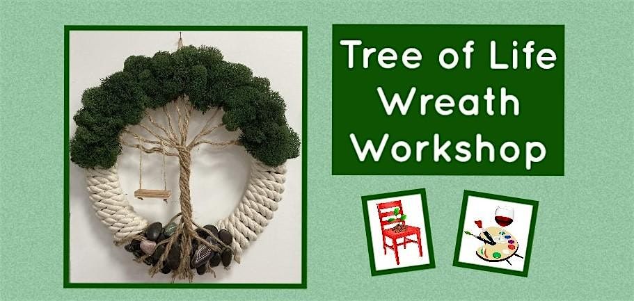 Tree of Life Wreath Making class! at Red Chair Farm, Canby on 12th ...