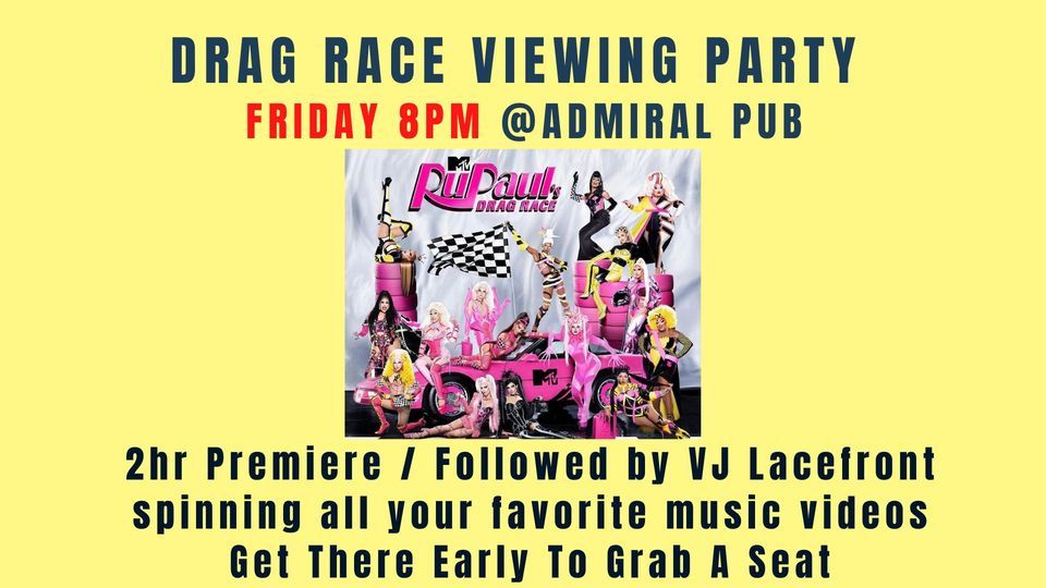 Drag Race Premiere Viewing Party | Admiral Pub West Seattle | January ...