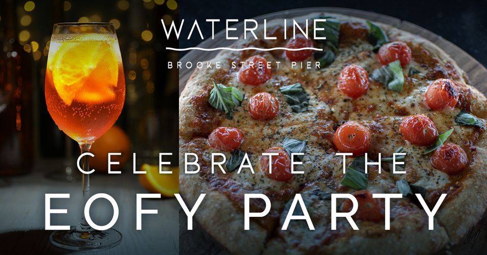 EOFY Party @ Waterline Brooke Street Pier at Waterline Brooke Street ...