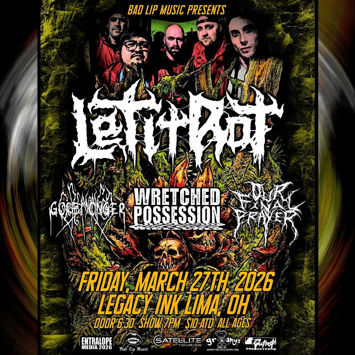 Let It Rot, Wretched Possession, Our Final Prayer, Goremonger at Legacy ...