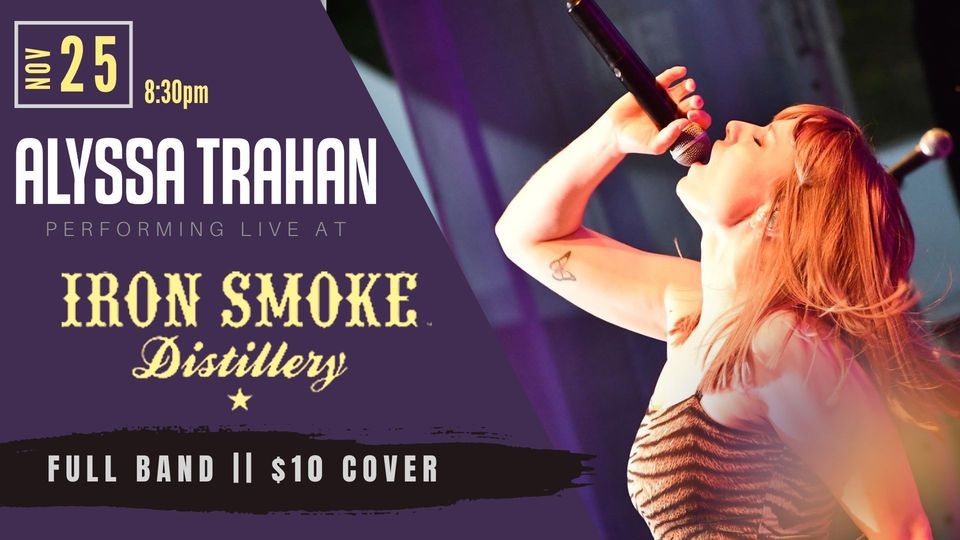 Alyssa Trahan @ Iron Smoke | Iron Smoke Distillery, Fairport, NY ...