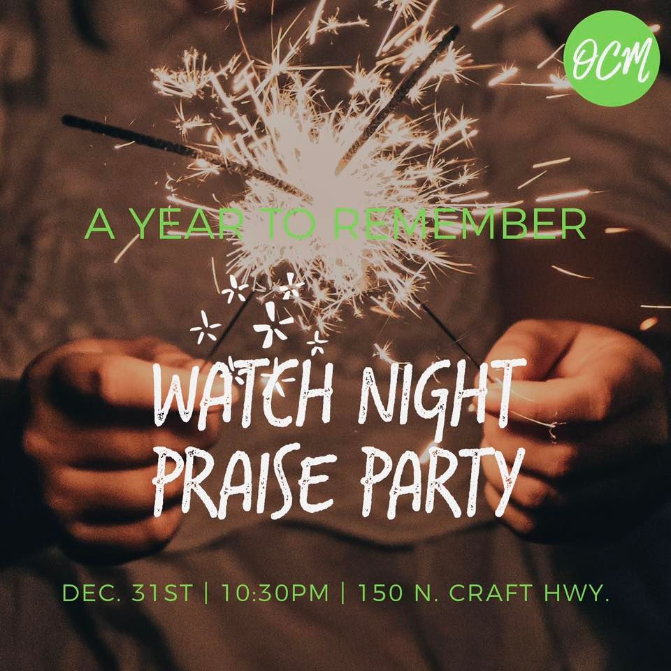 Watch Night Praise Party | Outbreak Christian Ministries, Mobile, AL ...