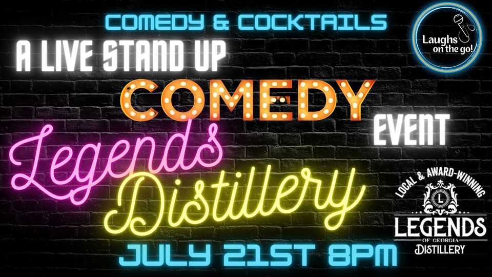 Comedy and Cocktails at Legends Distillery, A Live Stand Up Comedy ...