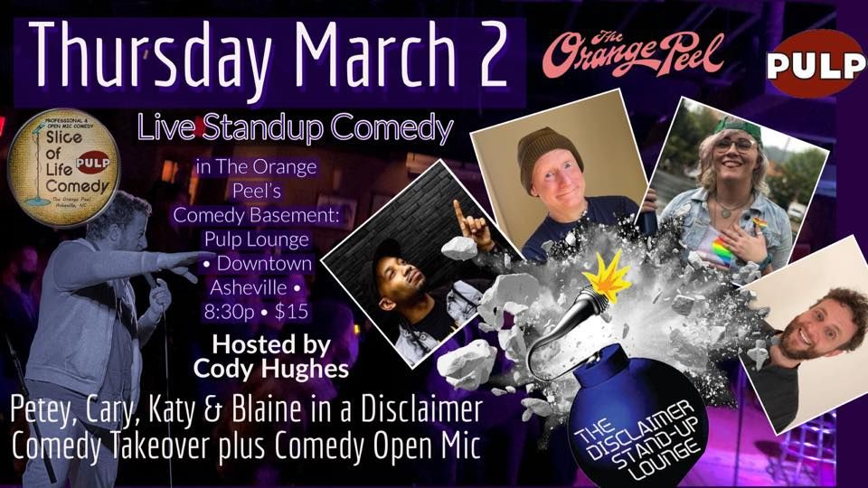 Disclaimer Standup Comedy TAKEOVER at PULP, Asheville on 2nd March, 2023