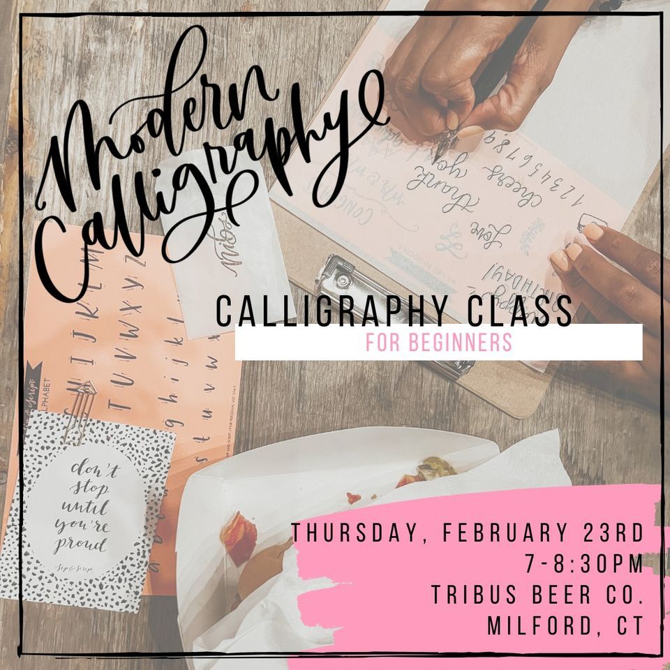 Sip & Script: A Modern Calligraphy Class at Tribus Beer Co, Milford on ...