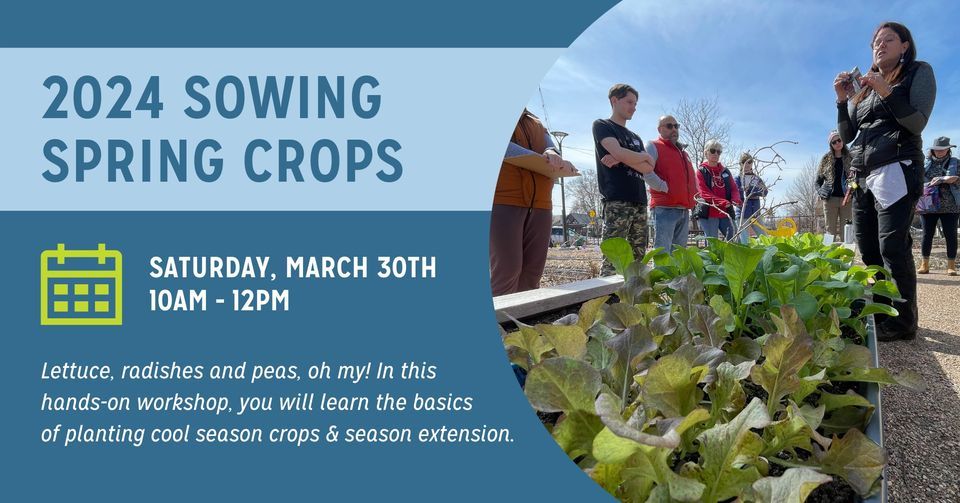 2024 Sowing Spring Crops | 629 E 800 S, Salt Lake City, UT, United ...