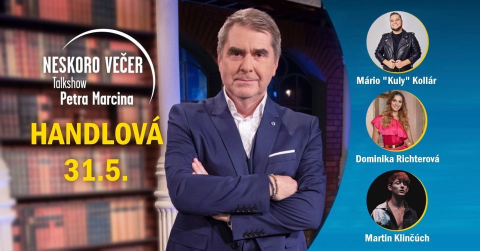 TalkShow Petra Marcina - Handlová at Dom kultúry mesta Handlová, Nove ...