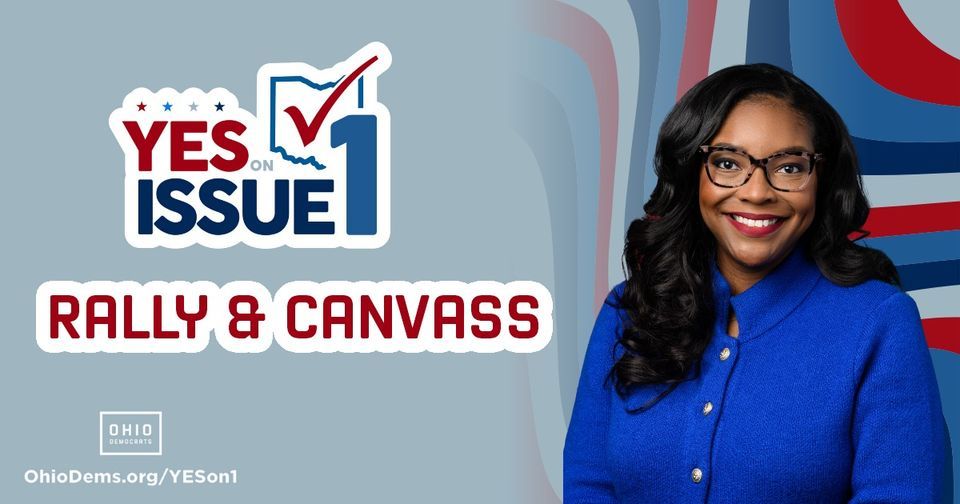 YES on Issue 1 Rally & Canvass at 438 Grant St, Akron, OH 44311-1190 ...