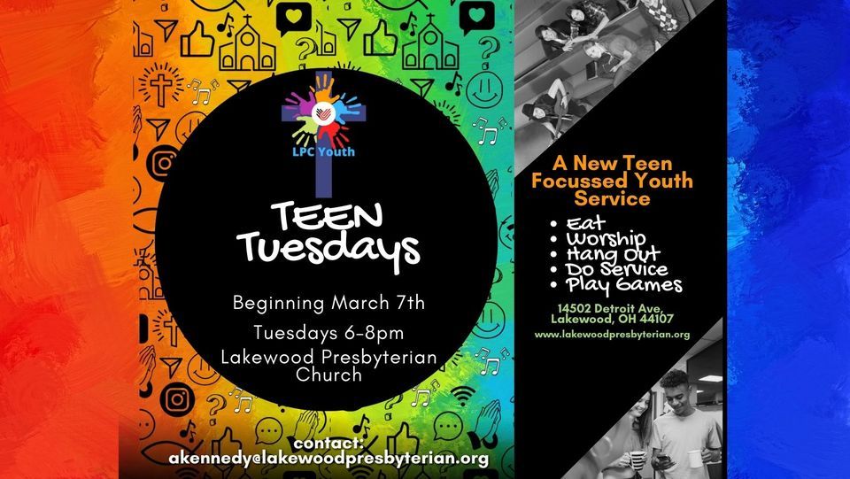 LPC Teen Tuesdays at Lakewood Presbyterian Church on 7th March, 2023