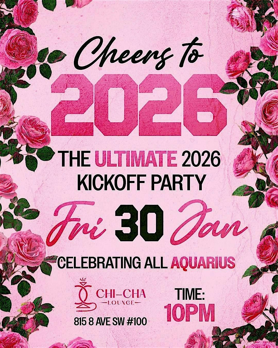 CHEERS TO 2026 at CHI-CHA Lounge & Bar, Calgary on 30th January, 2026