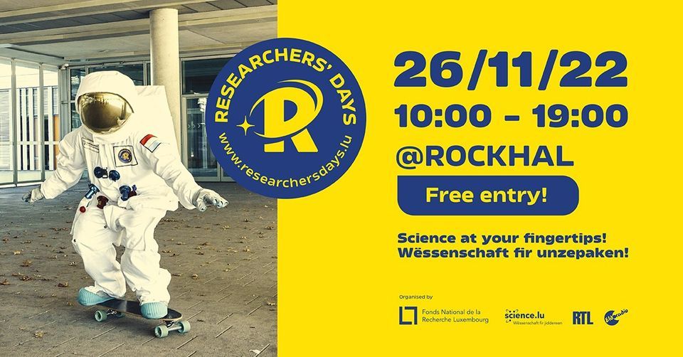 Researchers Days 2022 | Rockhal, Belval | November 26, 2022