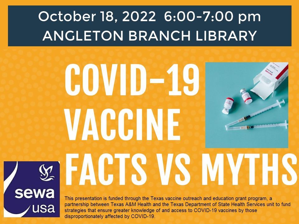 COVID-19 Vaccine: Facts vs. Myths | Angleton Library | October 18, 2022