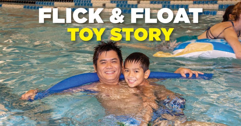 Flick & Float: Toy Story | The Water Works, Schaumburg, IL | March 24, 2023