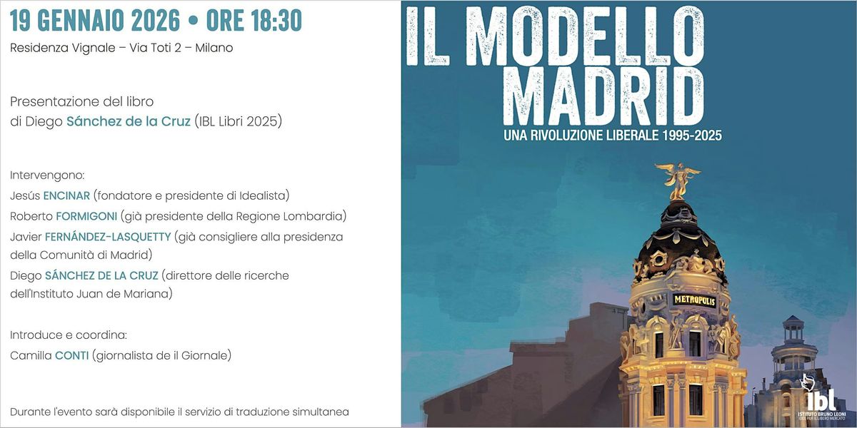 Il modello Madrid: una rivoluzione liberale, 1995-2025 at Residenza ...