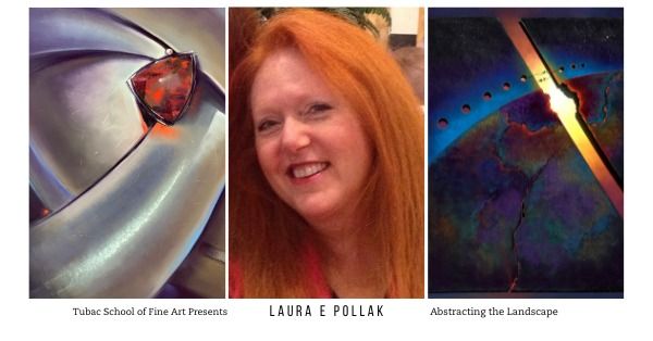 Laura E Pollak: Abstracting the Landscape at Tubac School Of Fine Art ...