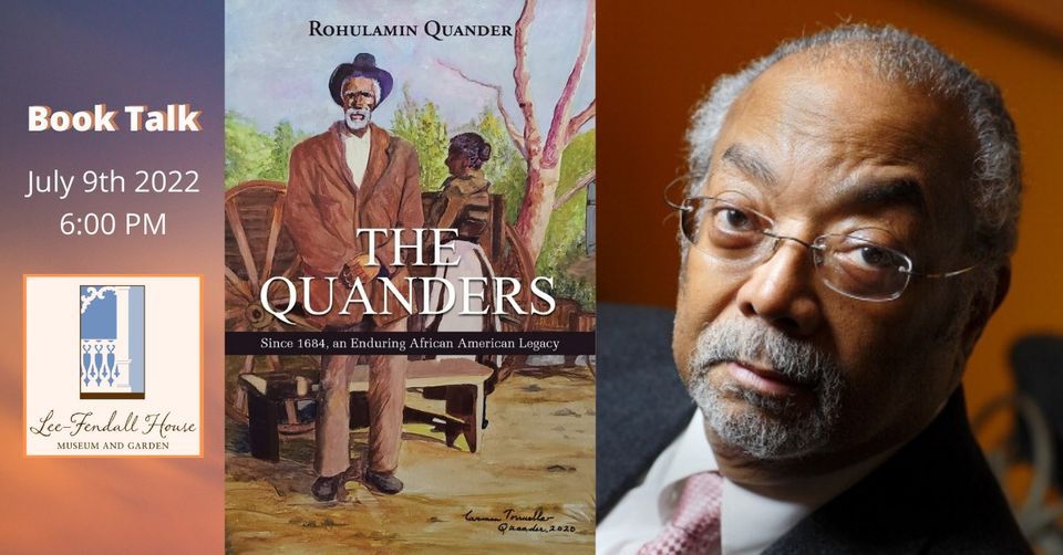 The Quanders - Book Talk with Rohulamin Quander | Lee-Fendall House ...
