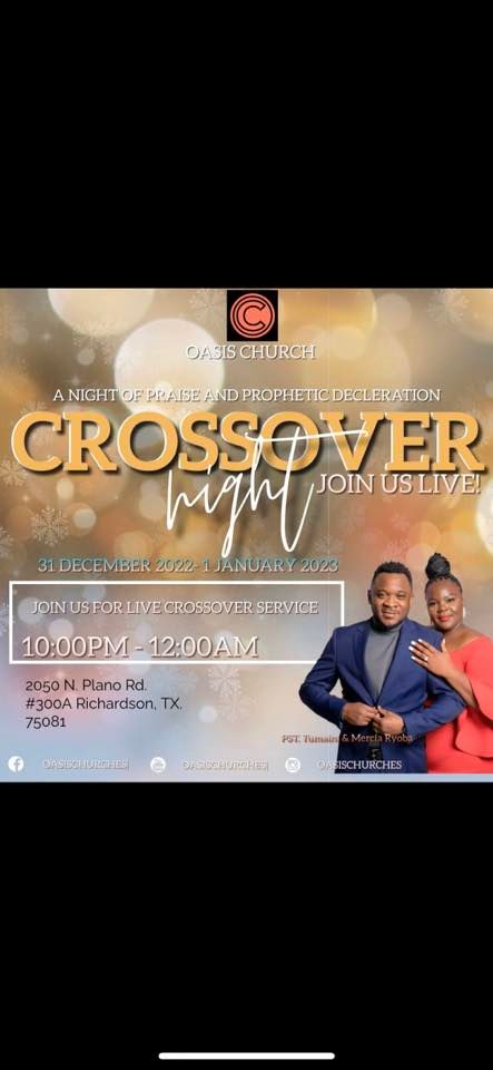 Cross over Service at Oasis Church, Plano on 31st December, 2022