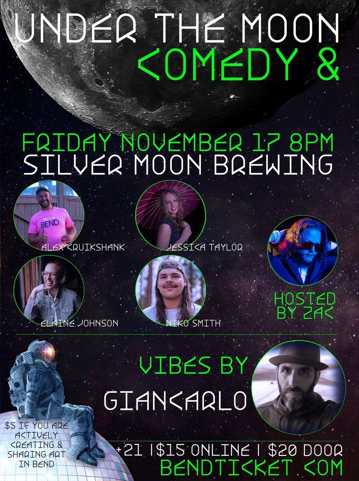 Under The Moon Comedy at Silver Moon Brewing, Bend on 17th November, 2023