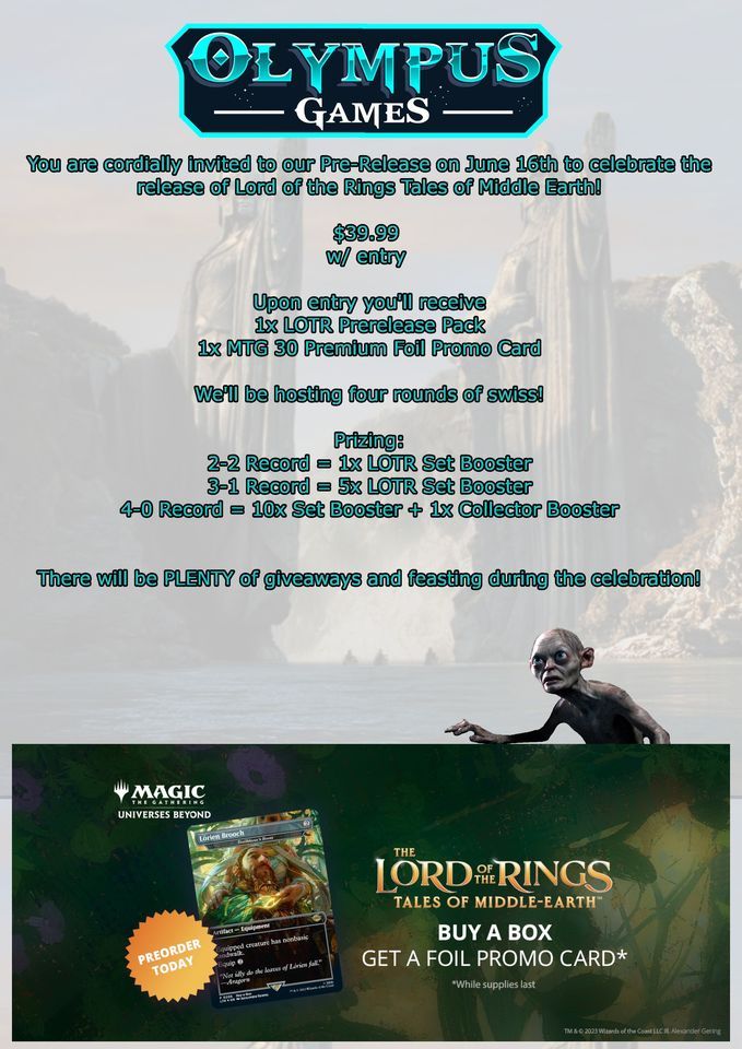 Lord of the Rings: Tales of Middle Earth Prerelease 6/16/2023 at Olympus Games, Mesa on 16th ...