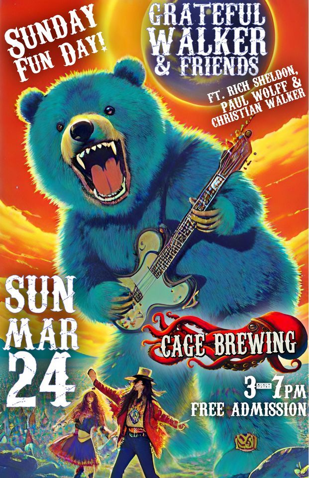 Grateful Walker & Friends ft. Rich Sheldon, Paul Wolff & more | Cage ...