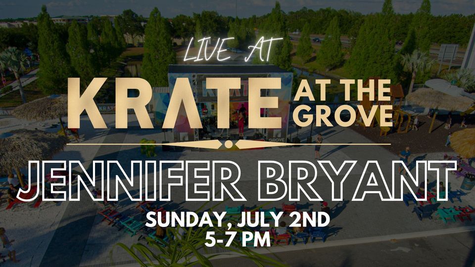 Jennifer Bryant - LIVE at KRATE | KRATE at the Grove, Wesley Chapel, FL ...