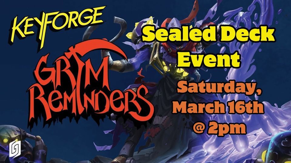 Keyforge Grim Reminders Sealed Event | Dragon Fire Games, Lynchburg, VA ...