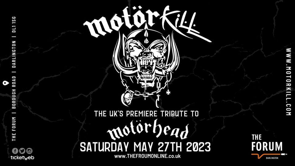 MotorKill (A Tribute To Motorhead) | The Forum Music Centre, Richmond ...