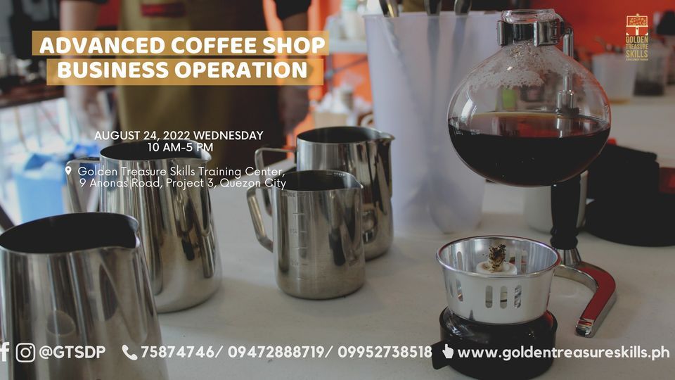 Advance Coffee Shop Business Operation | Golden Treasure Skills and ...