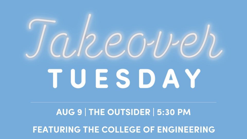 August Takeover Tuesday at the Outsider, Mobile on 9th August, 2022