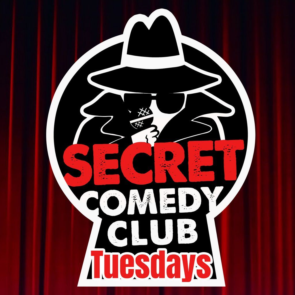 The Secret Comedy Club Open Mic AKA See You Next Tuesday at Artista ...