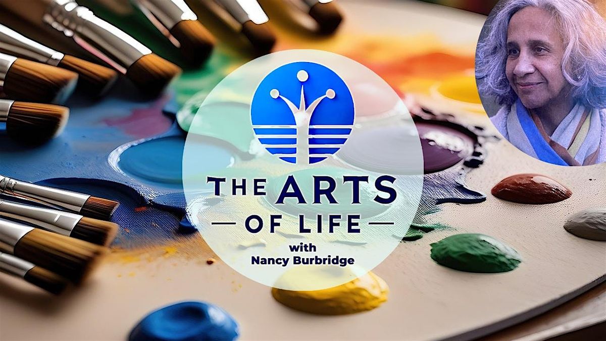 The Arts of Life with Nancy Burbridge - Discover yourself through art ...
