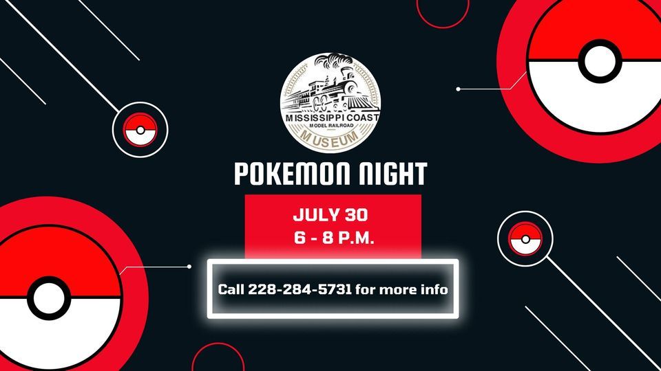 MCMRM Pokemon Night at Mississippi Coast Model Railroad Museum ...