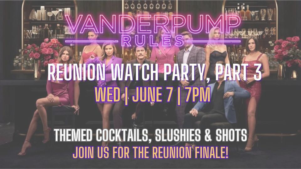 Vanderpump Rules Reunion (The Finale!) Watch Party at Wild Leap Atlanta | Wild Leap Atlanta ...