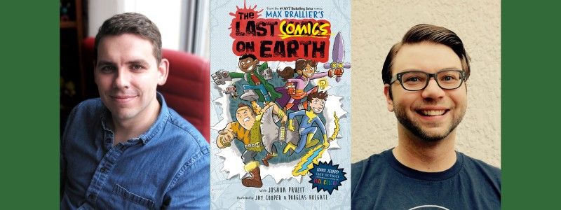 Max Brallier, THE LAST COMICS ON EARTH - with Drew Brockington! at Red ...