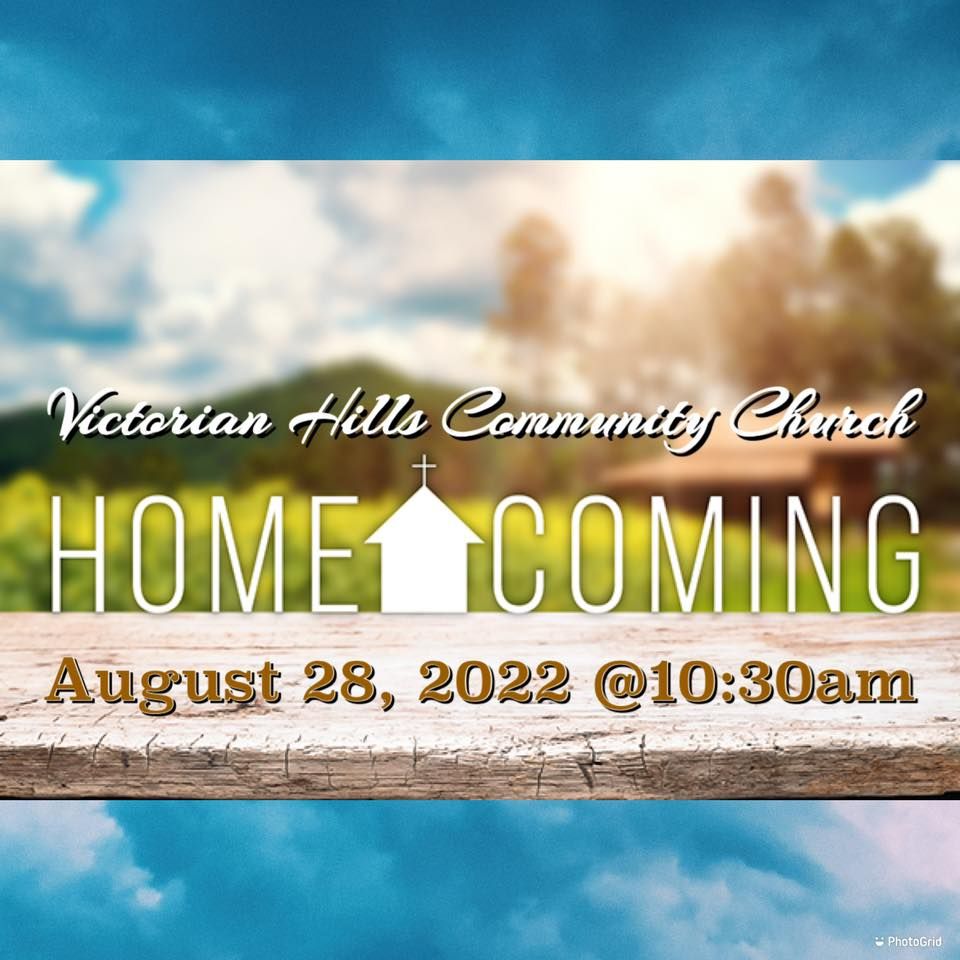 ?Homecoming 2022? | Victorian Hills Community Church, Greer, SC ...