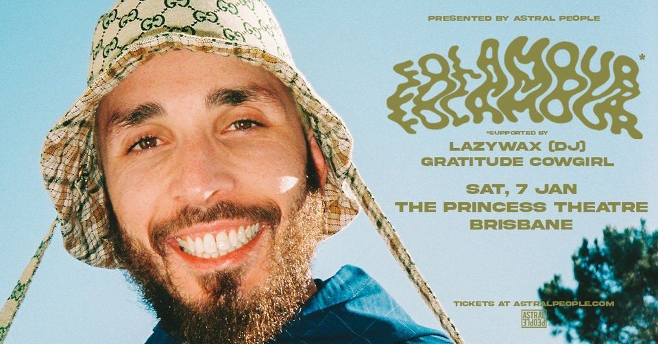 Folamour - The Princess Theatre, Brisbane | The Princess Theatre ...