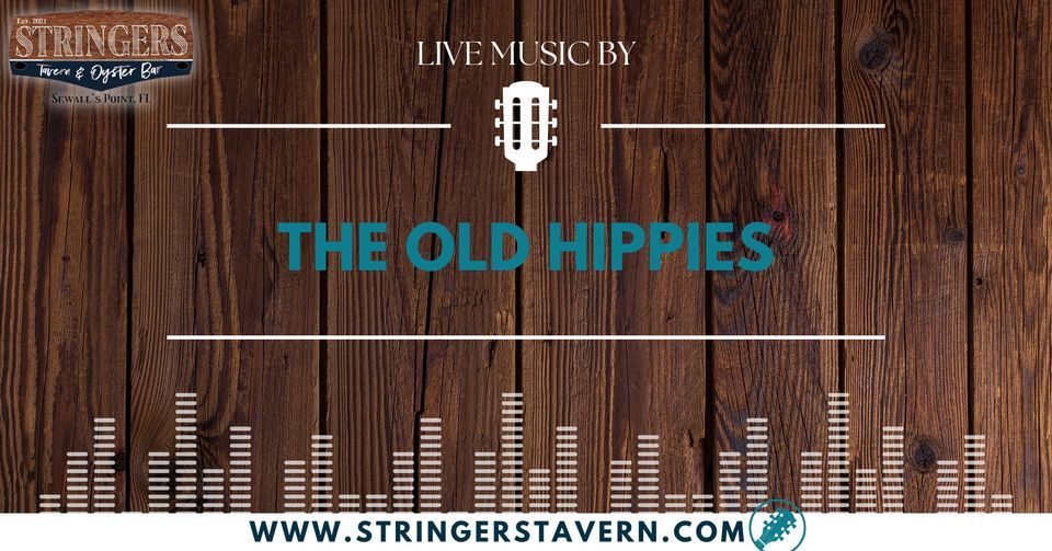 Live Music by The Old Hippies | Stringers Tavern & Oyster Bar, Stuart ...