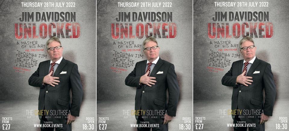 JIM DAVIDSON Live at the Gaiety Southsea, South Parade Pier, Portsmouth ...