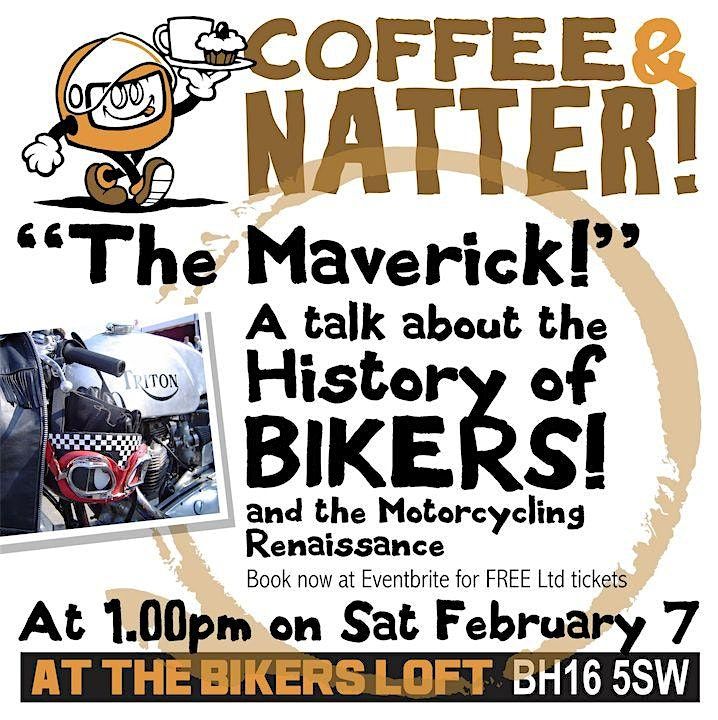 The Maverick, the history of bikers with Gary Mehson at The Bikers Loft ...