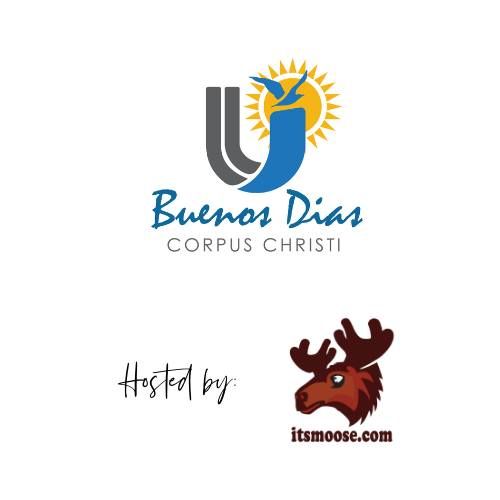 Buenos Dias hosted by ItsMoose .com | ItsMoose.com, Corpus Christi, TX | April 19, 2022