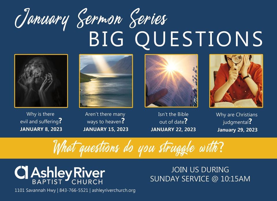 Big Questions Sermon: Why is There Evil and Suffering? at Ashley River ...