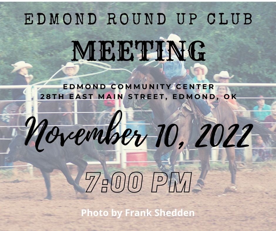 Edmond Round Up Club meeting at Edmond Community Center on 10th ...