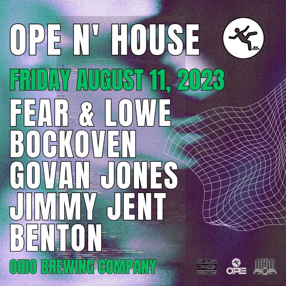 OPE N HOUSE @ Ohio Brewing Columbus | Ohio Brewing Columbus | August 11 ...