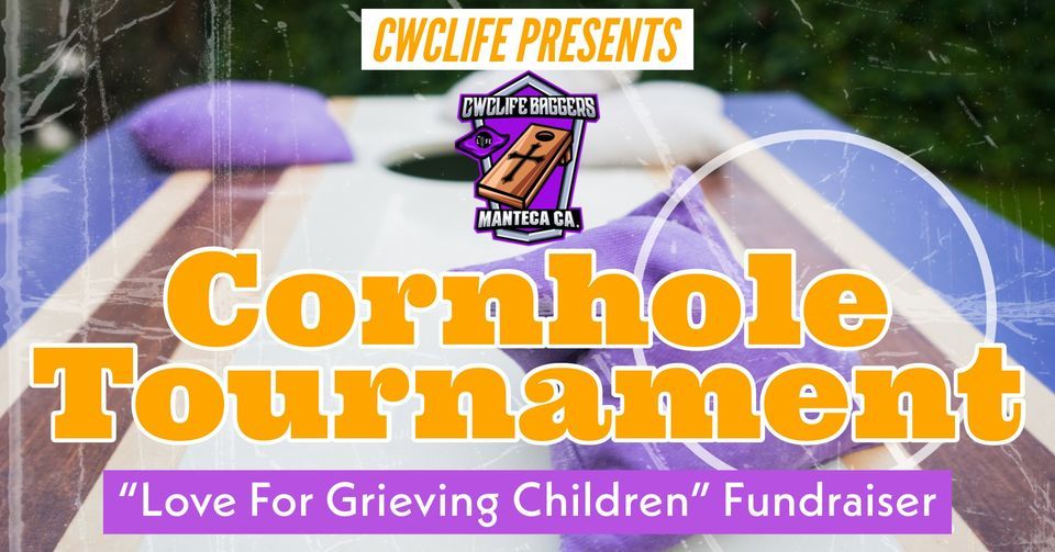 Cornhole Tournament | CWC LIFE Manteca | April 30, 2022