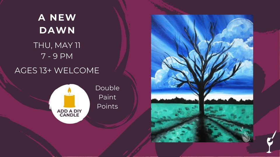 Double Paint Points - A New Dawn | Painting with a Twist (Corpus ...