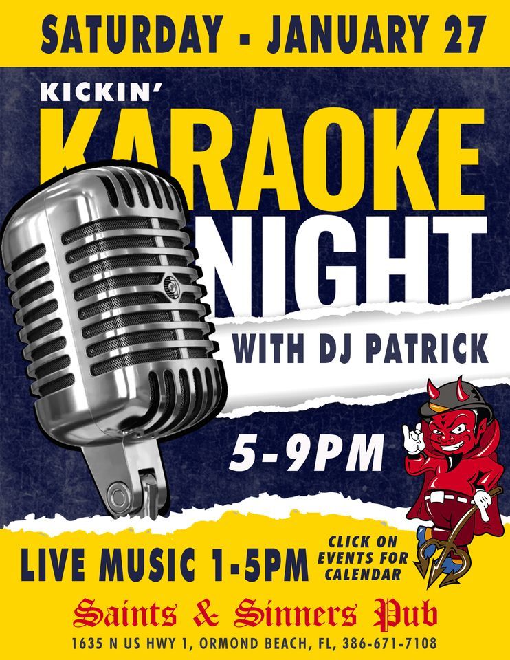 Saturday is Kickin Karaoke Night w DJ Patrick | Saints and Sinners Pub ...