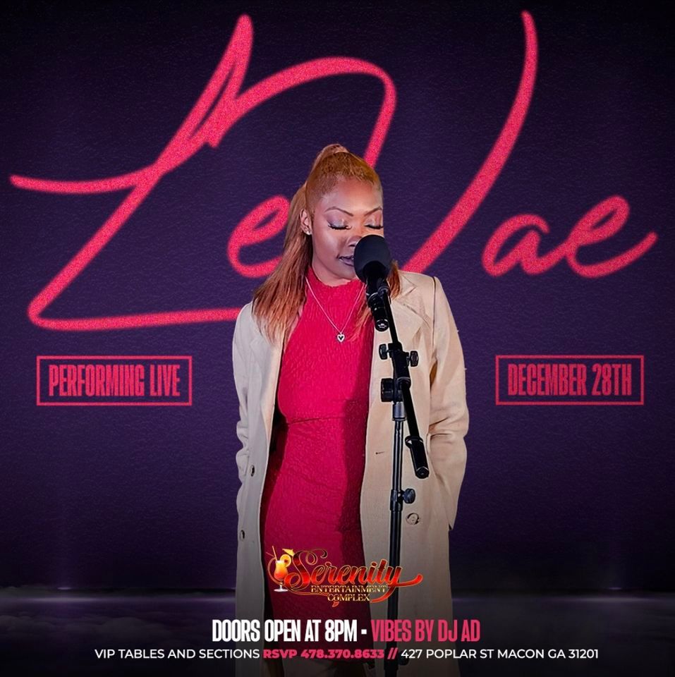 Thursday Night Live Presents LeVae!! at Serenity Entertainment Complex ...